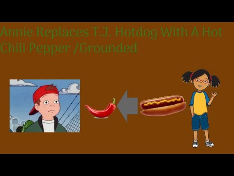 Annie Replaces T.J.’s Hot Dog With A Hot Chili Pepper/Grounded - YouTube