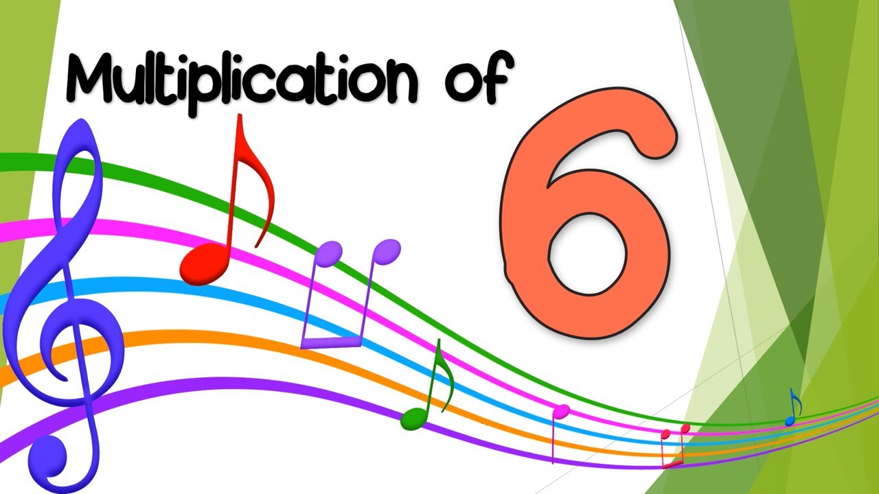 Multiplication of 6 Song - YouTube