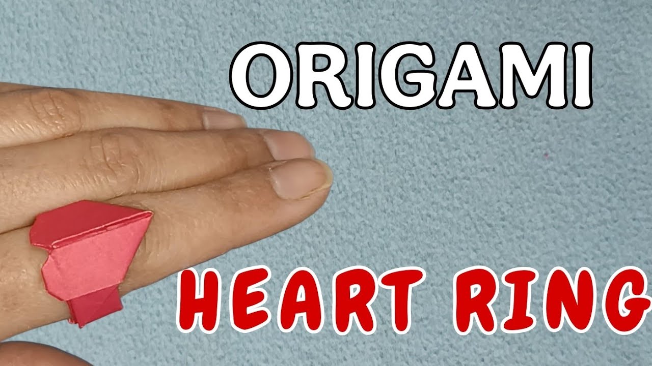 How to Make an Origami Heart Ring | Easy Step-by-Step Tutorial - YouTube
