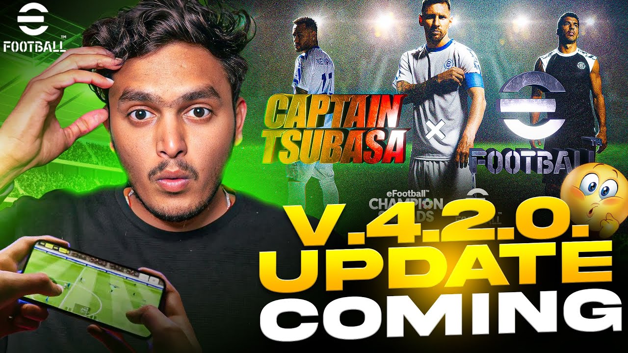 Efootball 4.2.0 Update and information | Whats Coming Today?? 🛑# ...