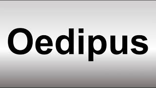 Oedipus Pronunciation: How to Say Oedipus in 25 Languages