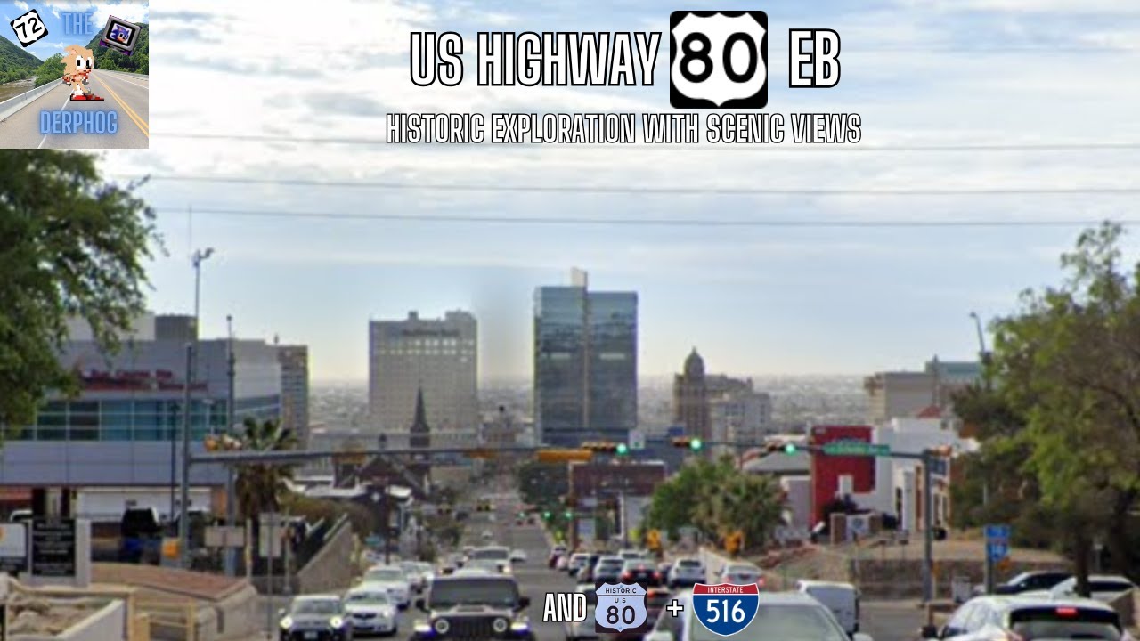 US 80 EB: Historic Exploration with Scenic Views - YouTube
