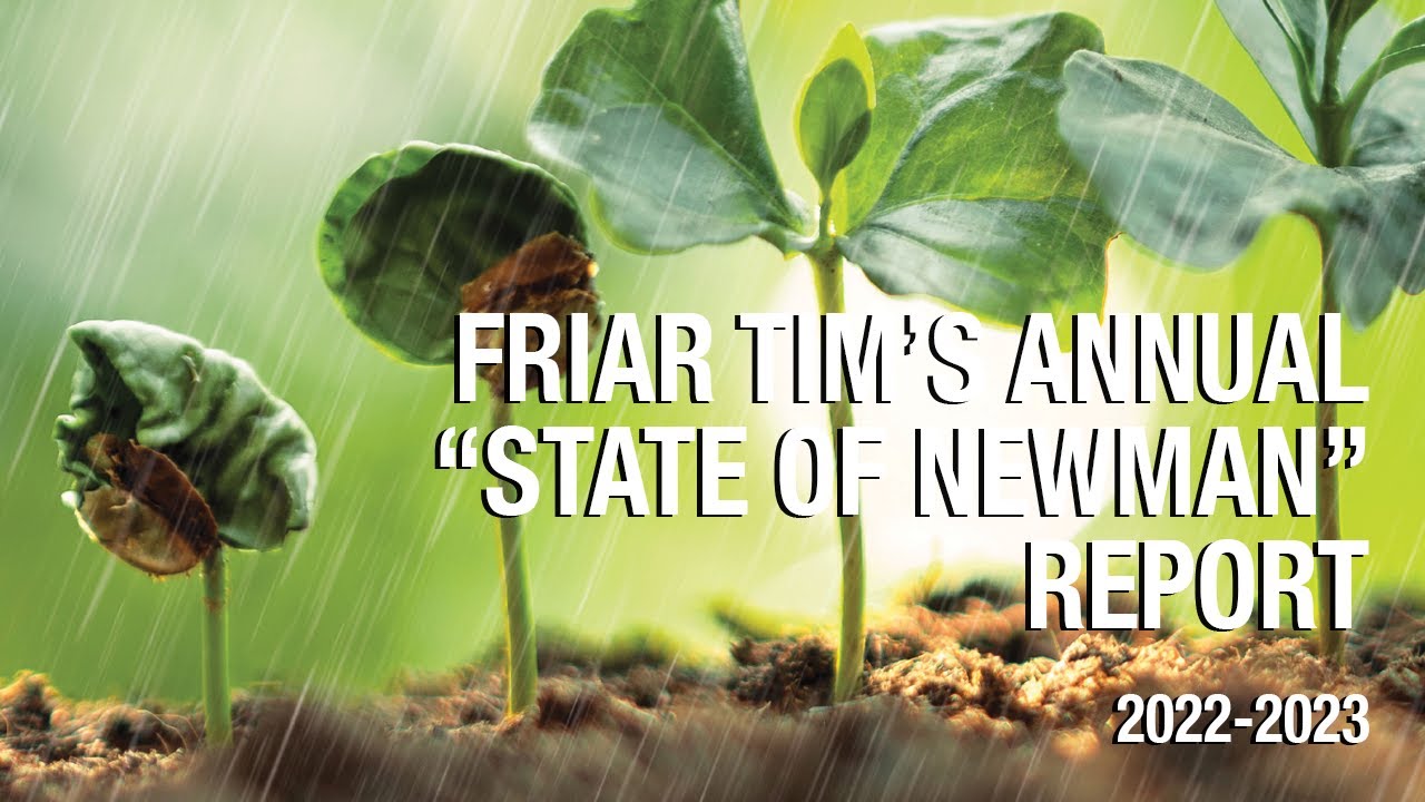 Friar Tim's Annual "State of Newman" Report - 2022-23 - YouTube