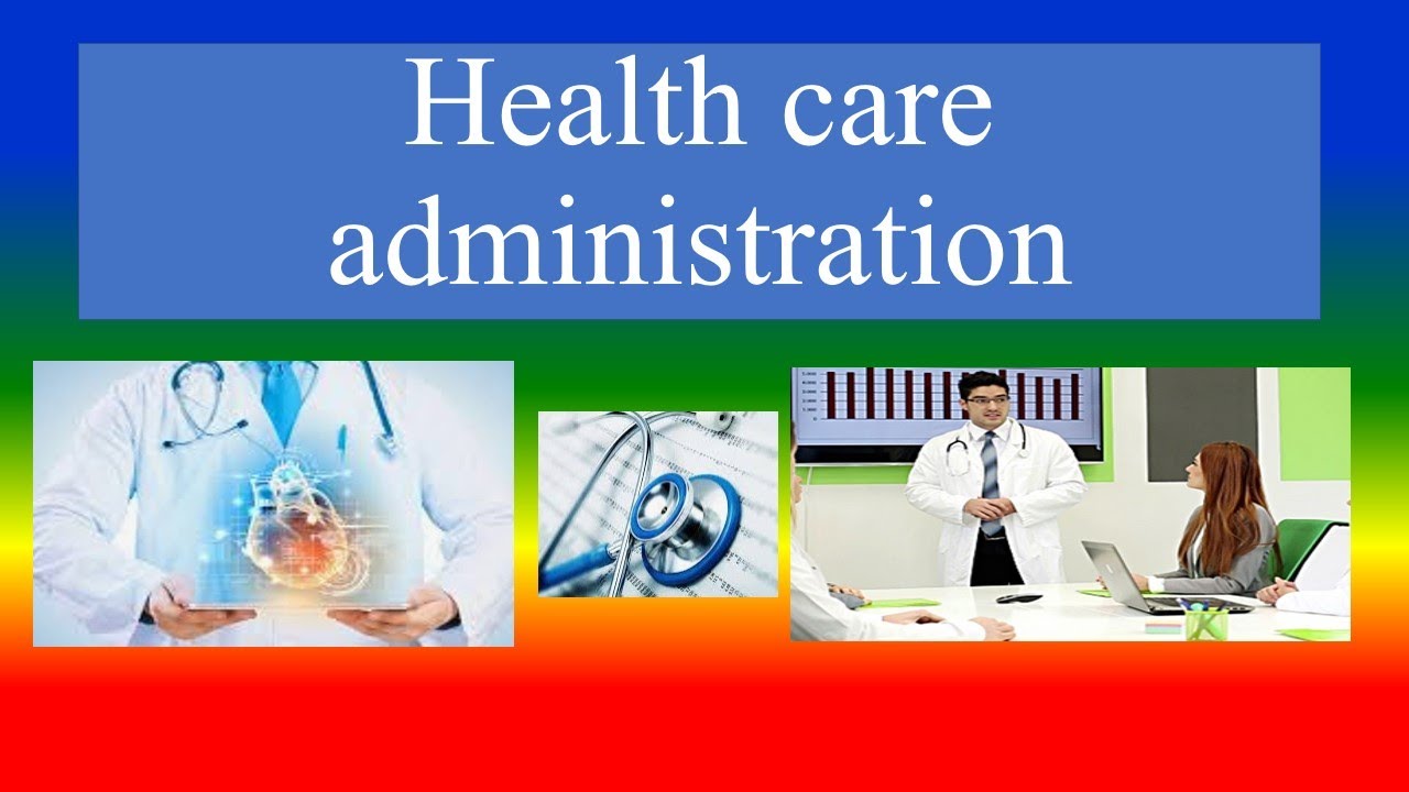 What Is Health Care Administration YouTube what-is-health-care-administration-youtube