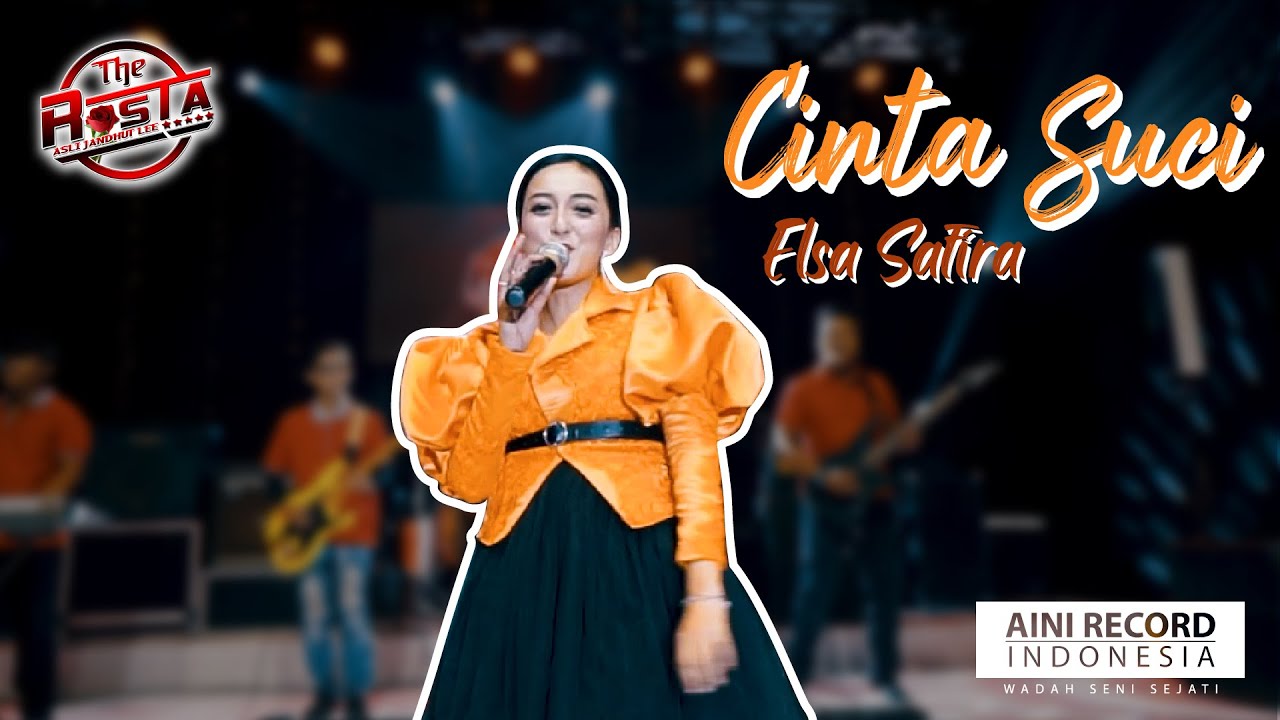 Elsa Safira - Cinta Suci | Dangdut (Official Music Video) - YouTube