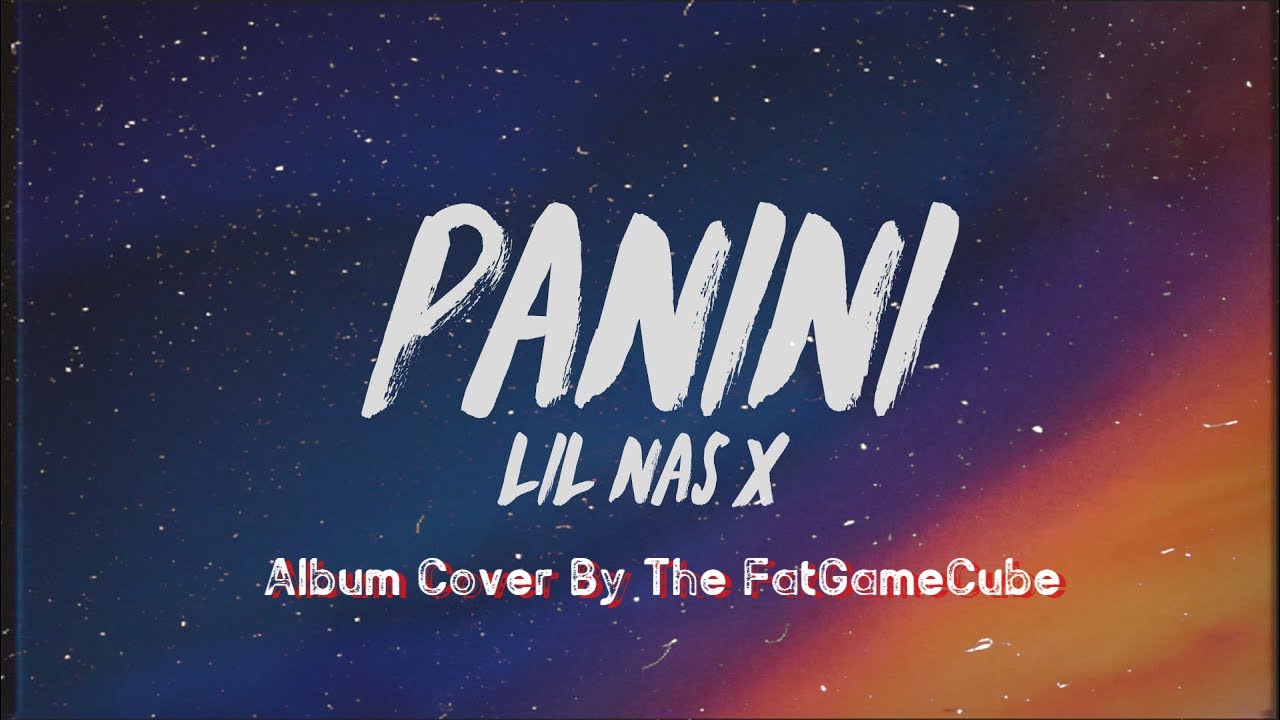 Panini by Lil Nas x (Album Cover) - YouTube