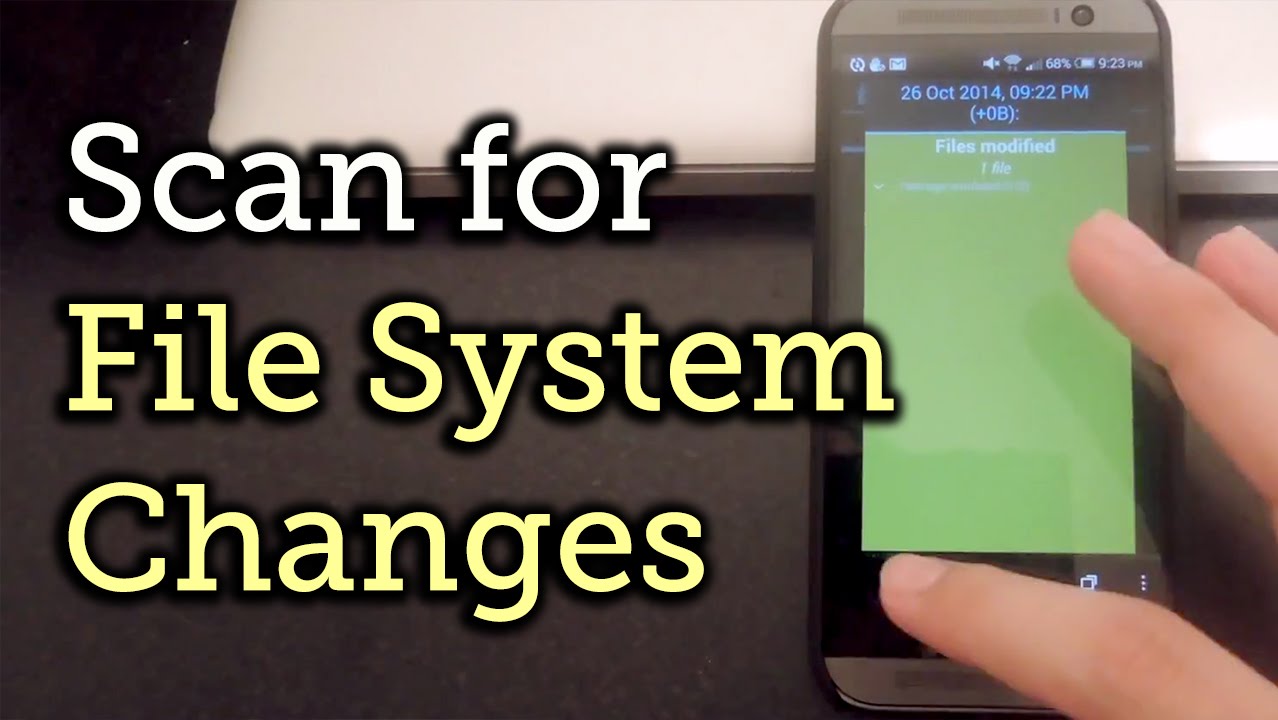Keep Track of File Modifications on Your Internal Storage - Android ...