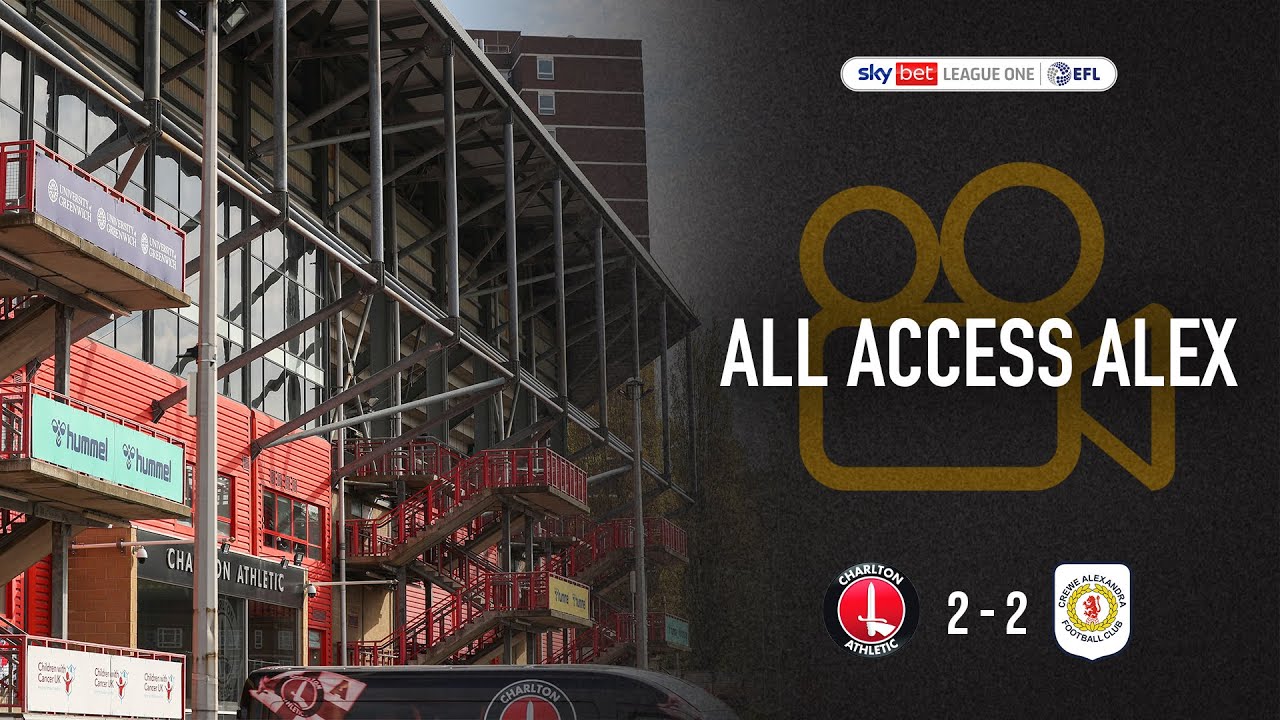 ALL ACCESS ALEX | Charlton Athletic (A) - YouTube