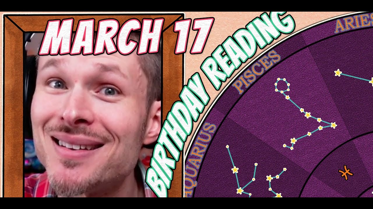 'Secret Language of Birthdays' March 17 Birthday Reading 🥂🍾 - YouTube