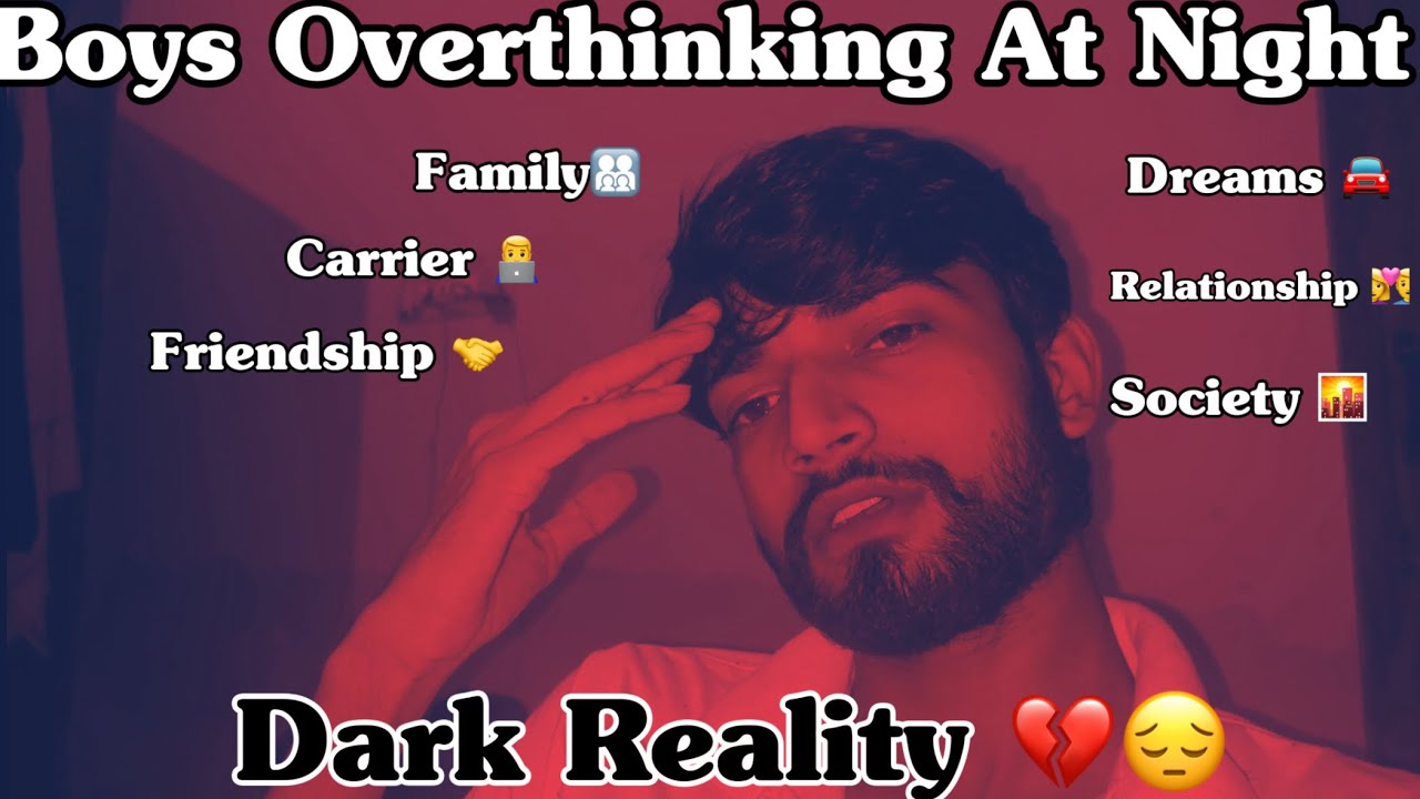 Every Middle Class Boy Overthinking At Night 💔😔 - YouTube