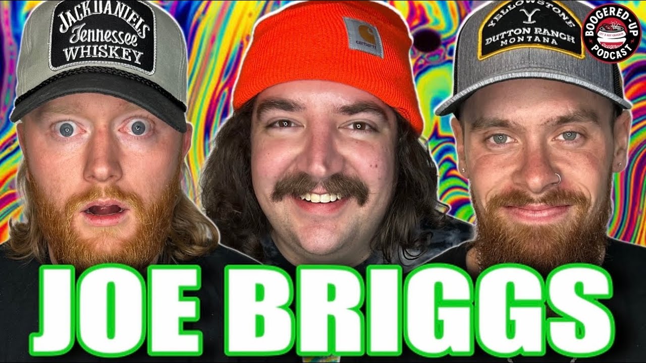 Joe Briggs on Keys to Starting Comedy & Buying People Beers • Boogered ...