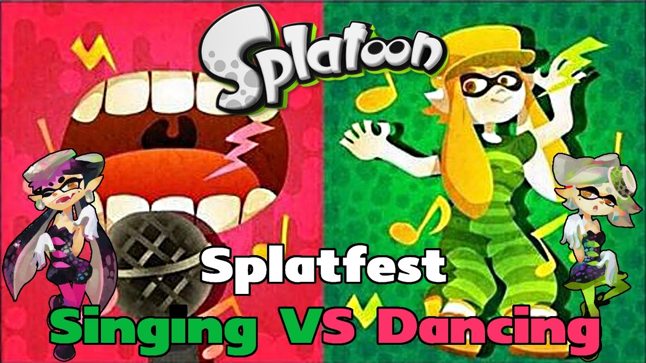 Let's Play Splatoon [Splatfest] | Singing VS. Dancing - YouTube