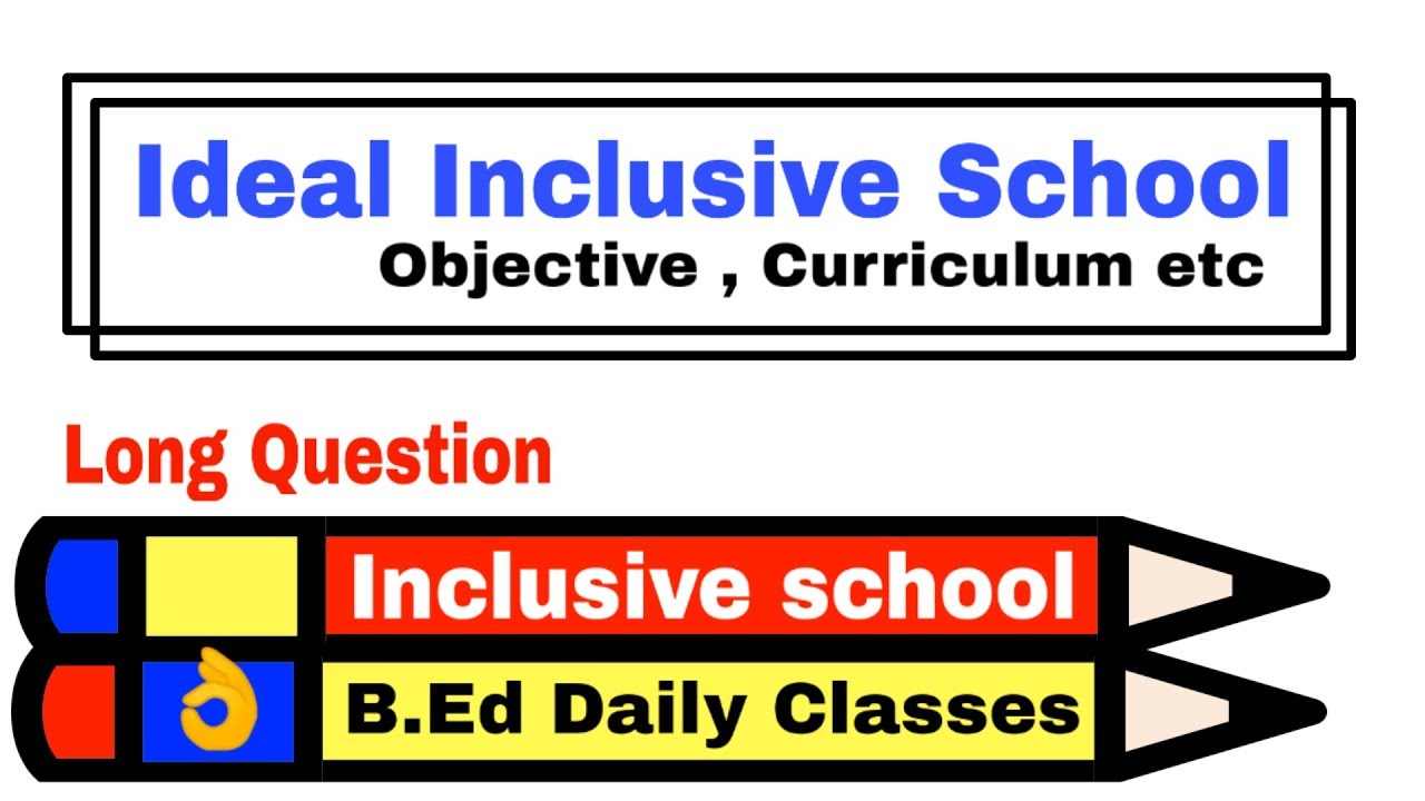 An Ideal Inclusive School / B.Ed 2nd year daily classes - YouTube