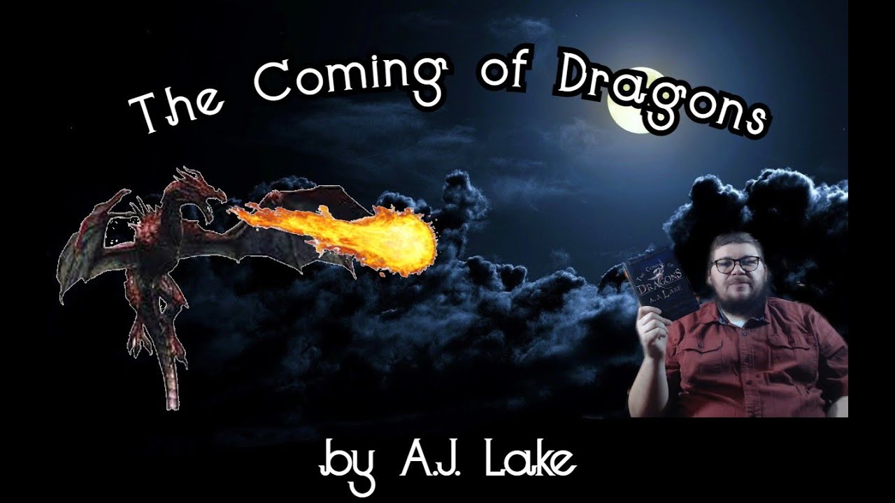 The Coming of Draggin' the Story (Coming of Dragons by A.J. Lake) - YouTube