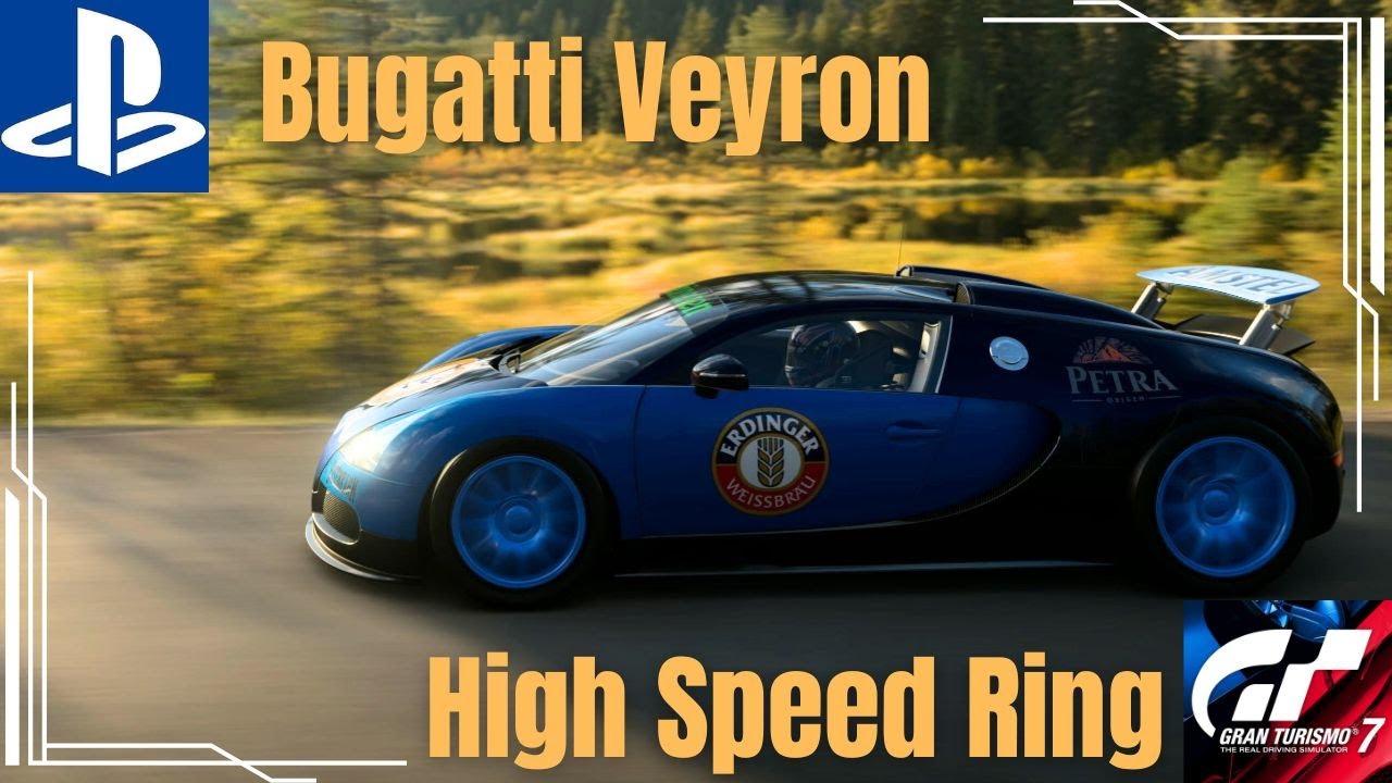Gran Turismo 7 (GT7) | Daily Race B - High Speed Ring | Bugatti Veyron ...
