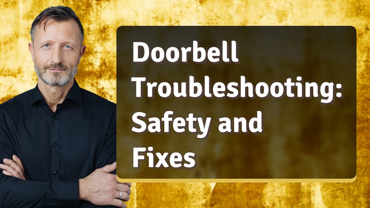 Doorbell Troubleshooting: Safety and Fixes - YouTube