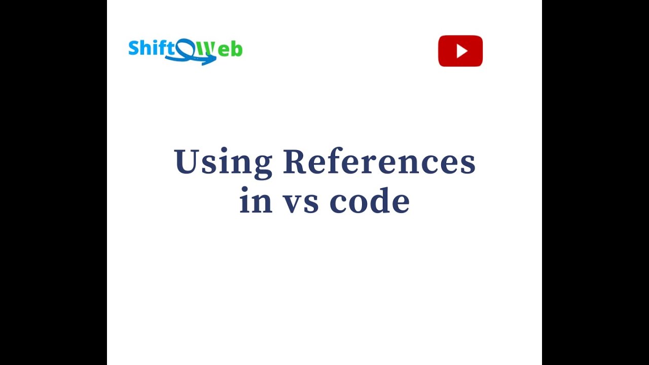 Using references in vs code - YouTube