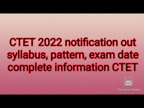 CTET Notification 2022 out ll CTET 2022 complete information ll CTET ...
