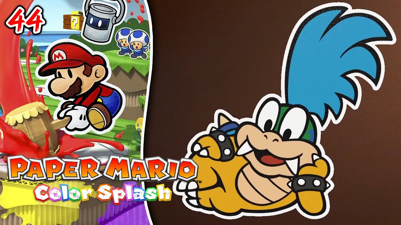 BOSS LARRY | PAPER MARIO: COLOR SPLASH #44 | Gameplay Español - YouTube