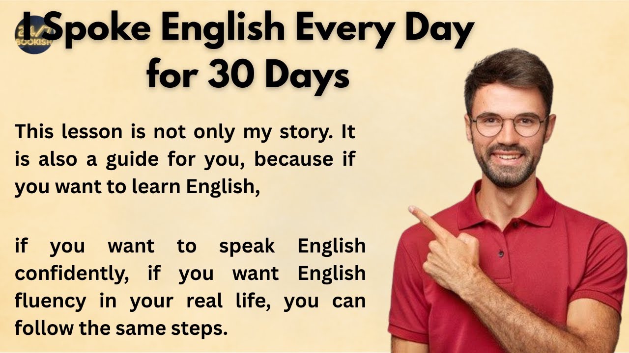 I Spoke English Every Day for 30 Days || Graded Reader || Improve Your ...