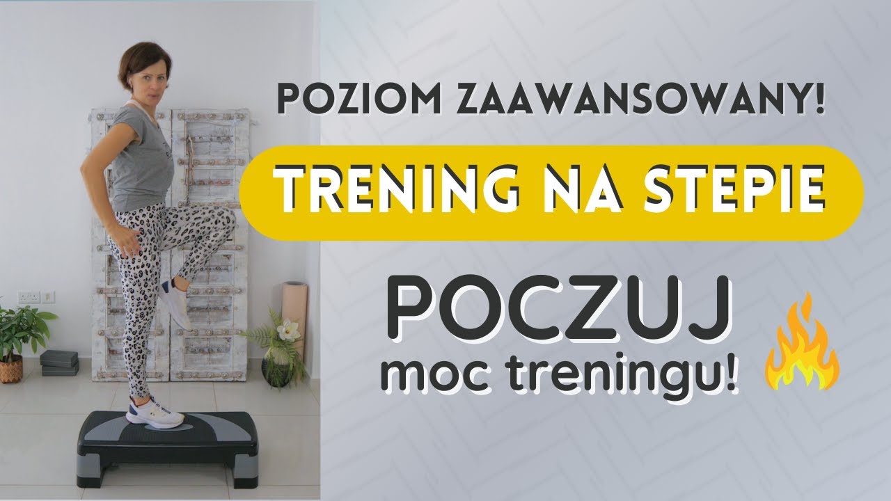 TRENING NA STEPIE | Forma po 40-tce! Poziom Zaawansowany - YouTube