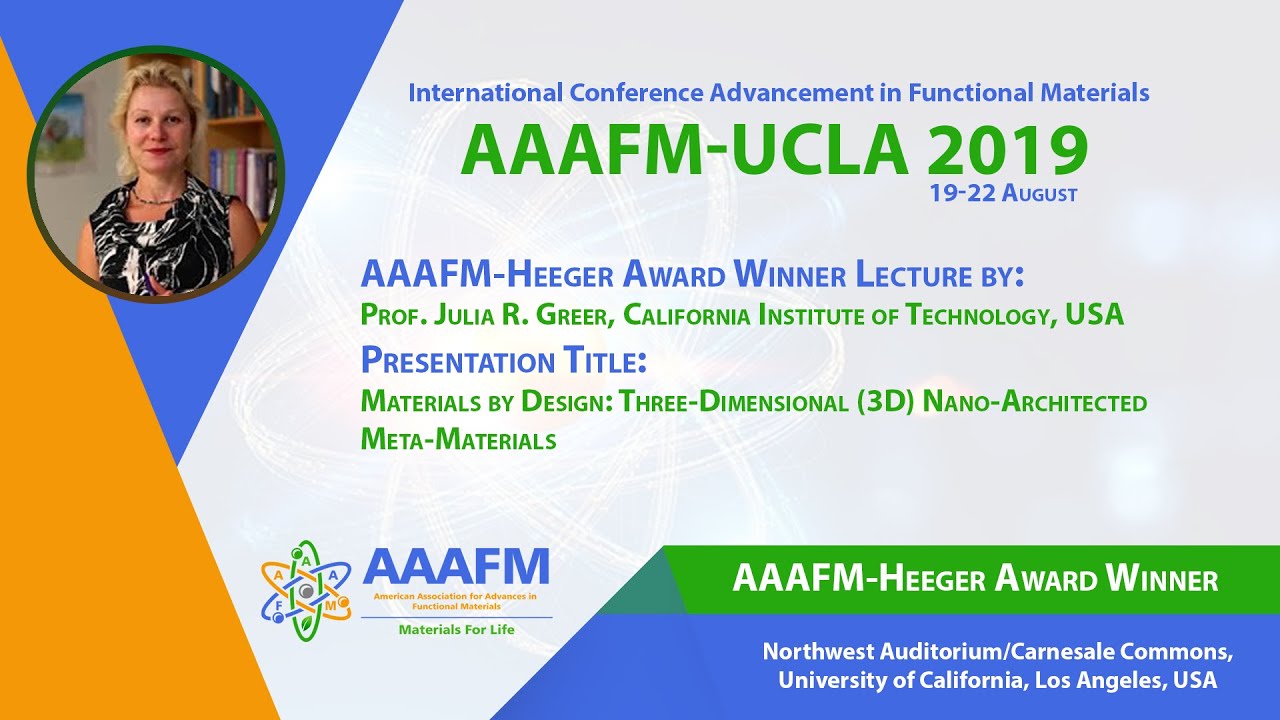 Prof. Julia R. Greer - AAAFM-Heeger Award Winner Lecture at UCLA AAAFM ...