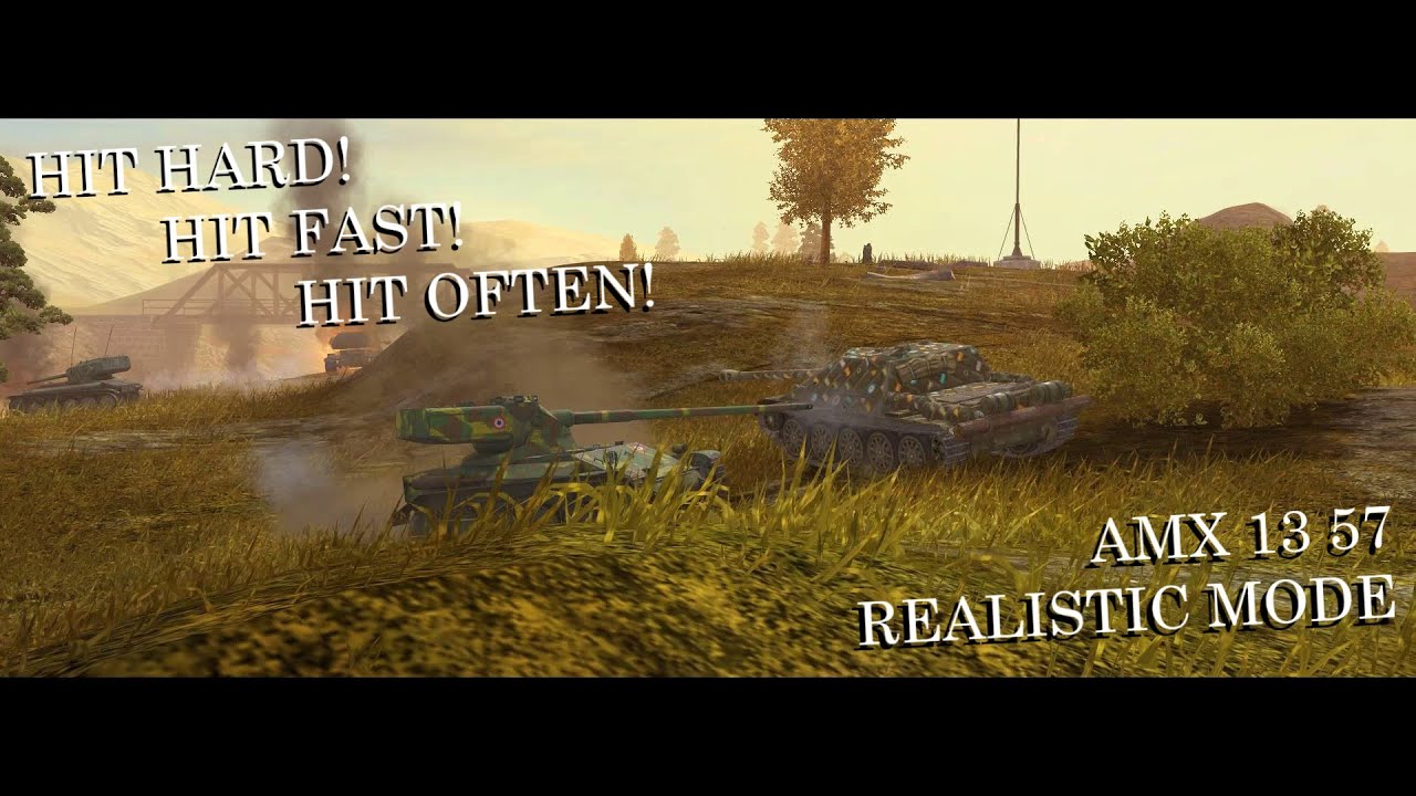 Hit Hard! Hit Fast! Hit Often! | AMX 13 57 - 5.3k - 6 kills - Realistic ...