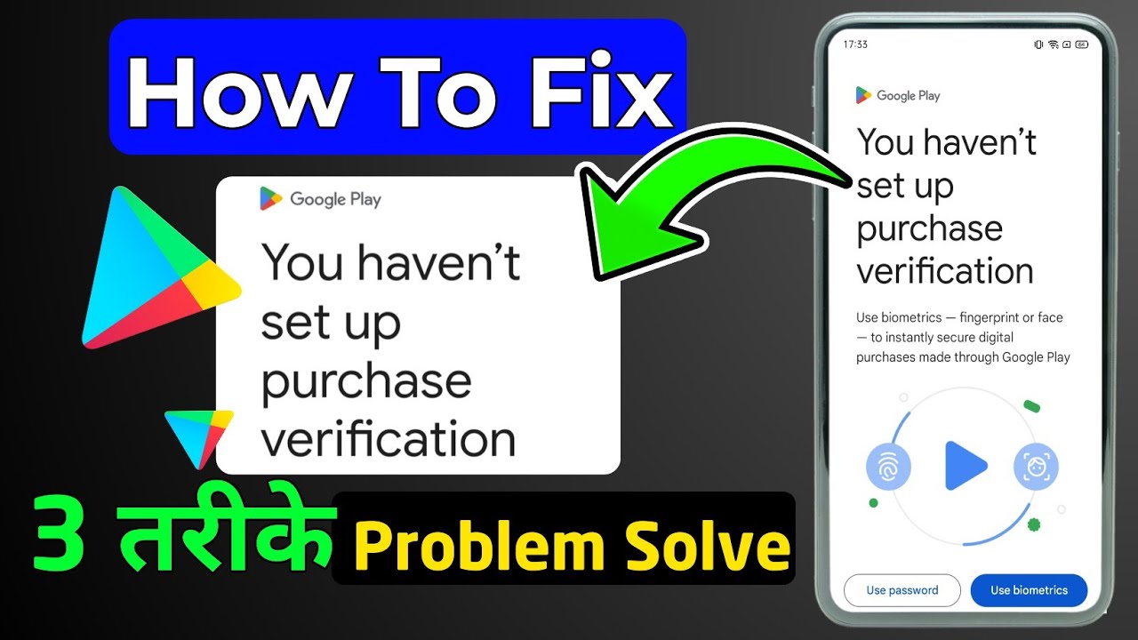 You Haven't Setup Purchase Verification Play Store | Play Store Open ...