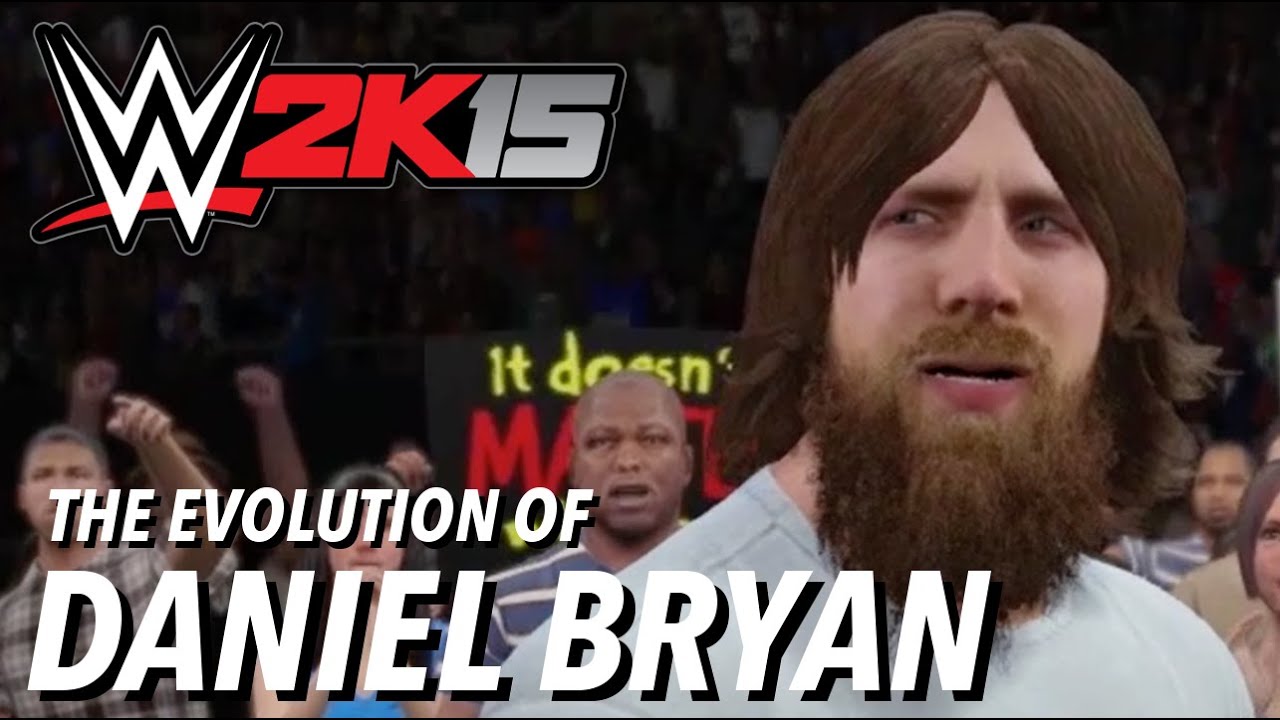 WWE 2K15 The Evolution of Daniel Bryan (WWE'12, WWE'13, WWE 2K14, WWE 2K15 Last & Current Gen ...