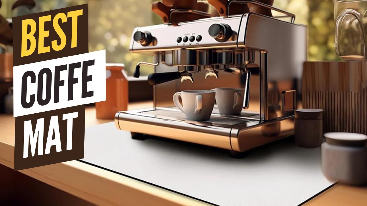 Best Coffee Mat - Upgrade Your Kitchen - YouTube