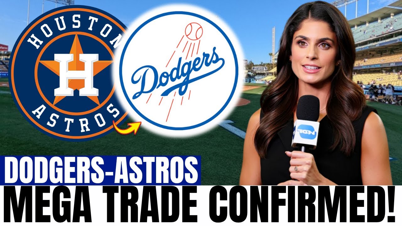 DODGERS SWOOP IN MEGA TRADE WITH ASTROS, SHOCKING MLB FANS ACROSS THE ...