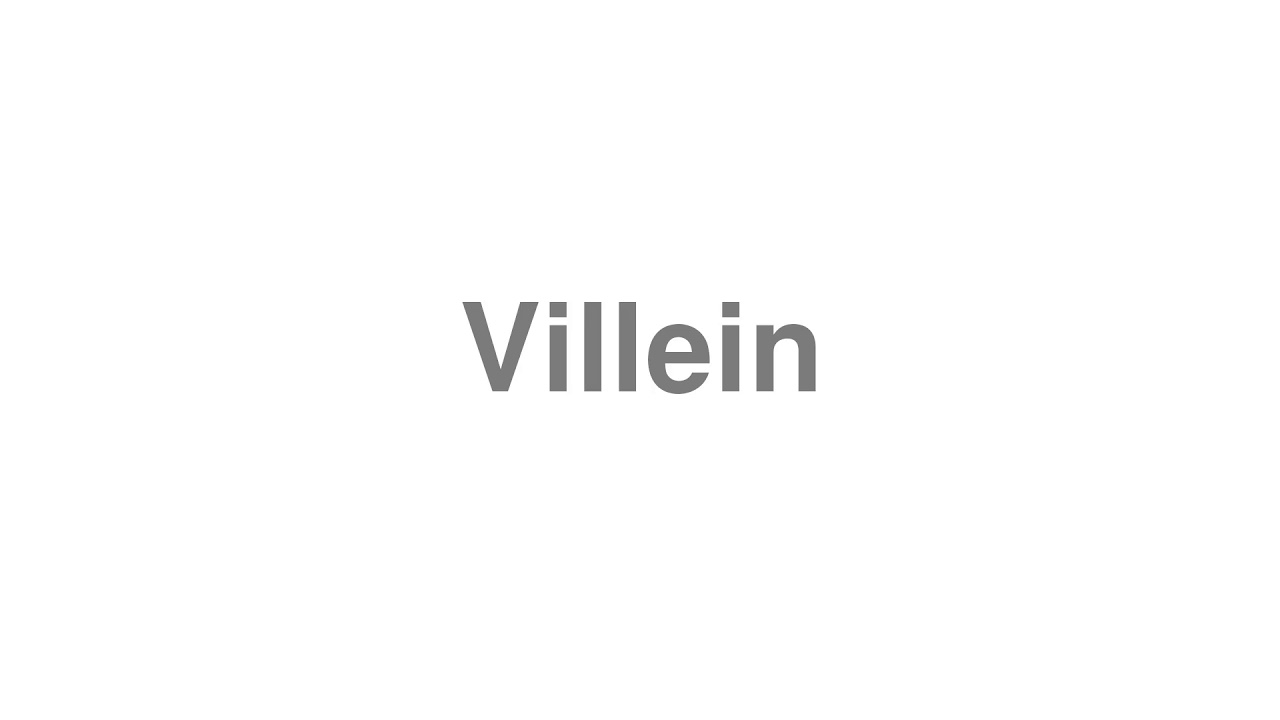 How to Pronounce "Villein" - YouTube