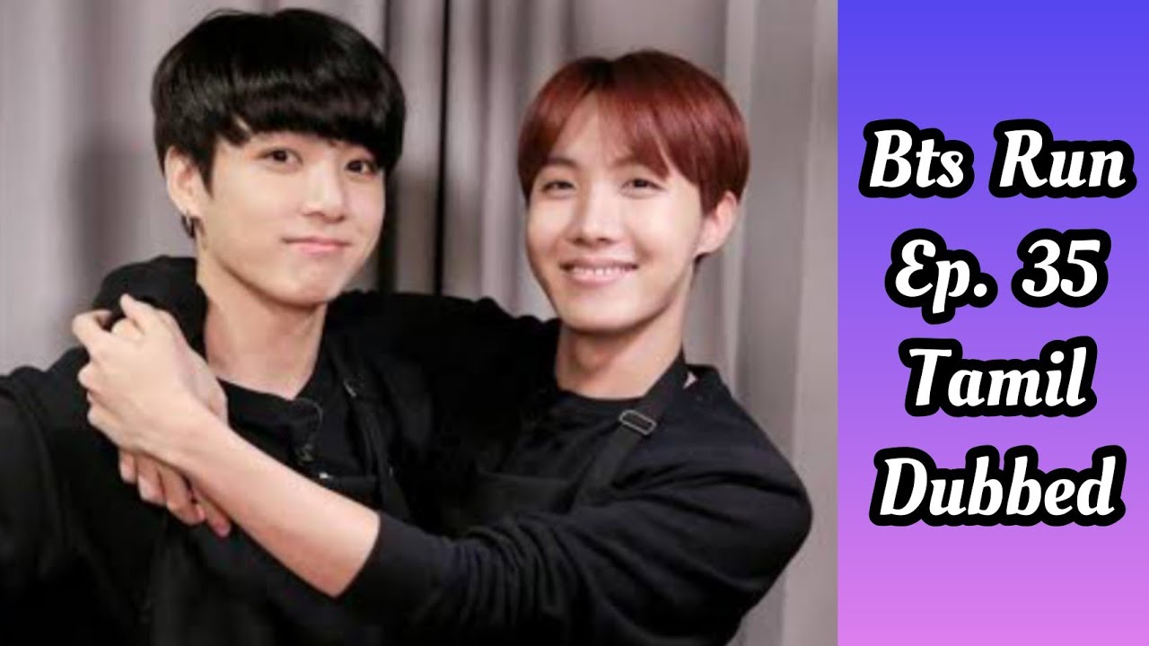 Bts run ep. 35 Tamil dubbed || run bts tamil review || bts tamil dubbed ...