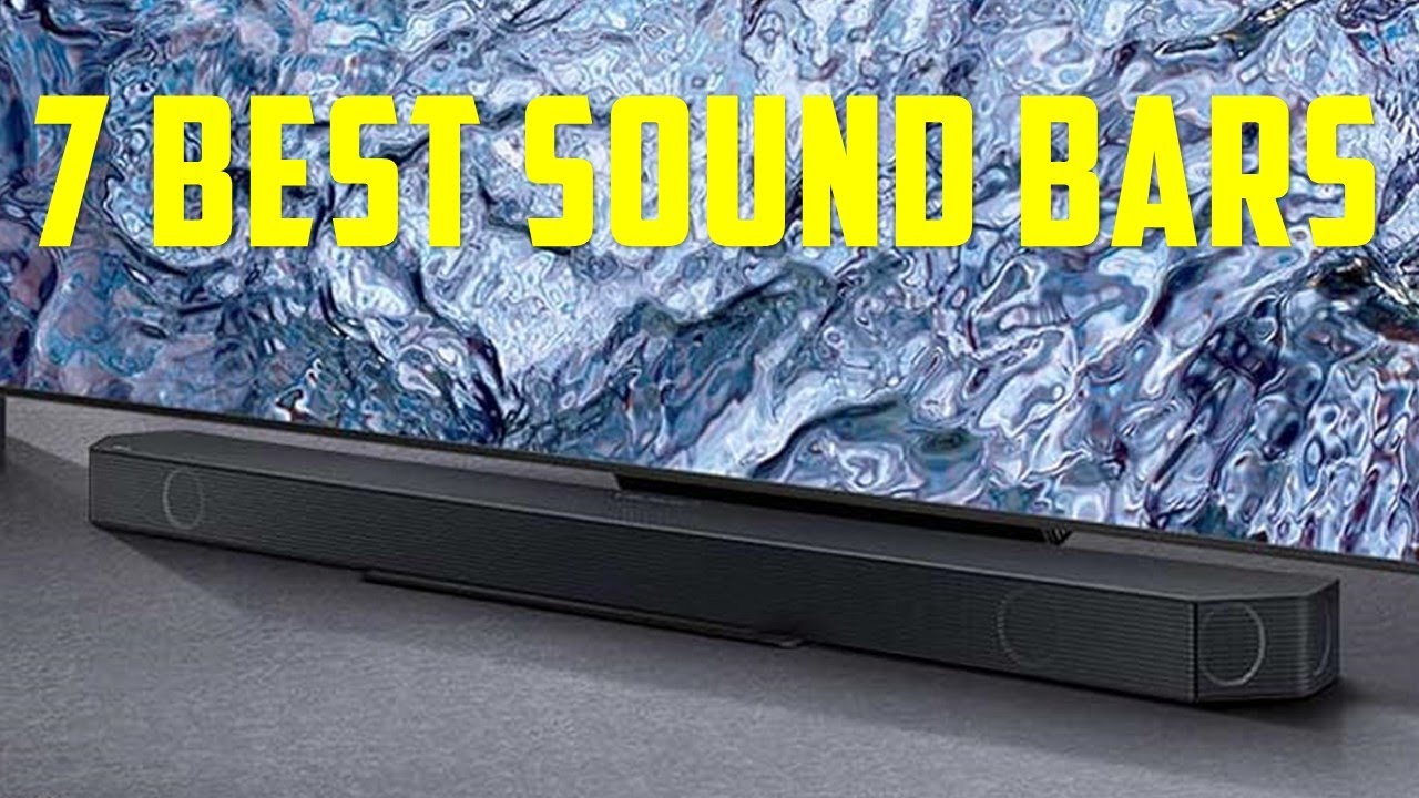 Best Soundbars in 2024 (Soundbar Top 7 Picks) - YouTube