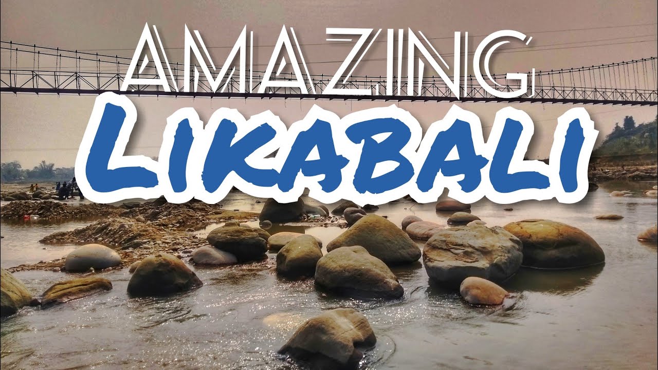 AMAZING LIKABALI | Arunachal Pradesh - YouTube