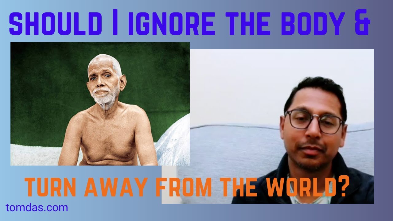 Should I ignore the body and turn away from the world? 10th October ...