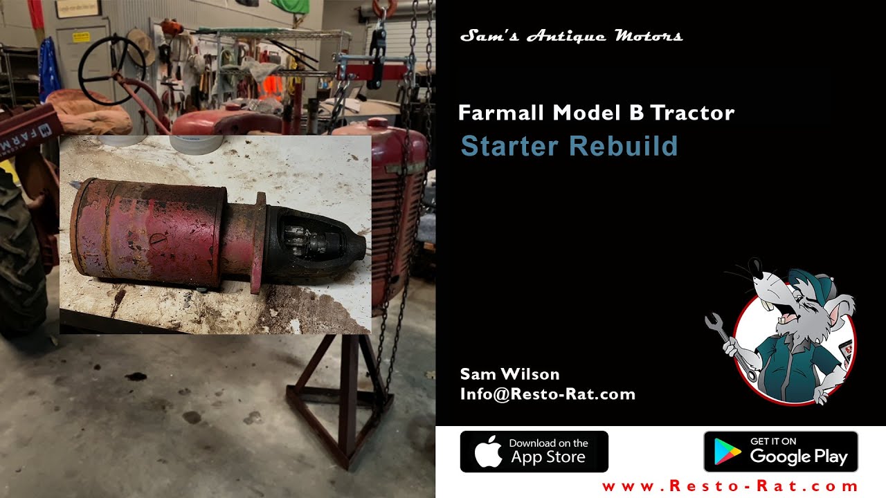 Starter Rebuild | Segment 2 – Farmall Model B Tractor - YouTube