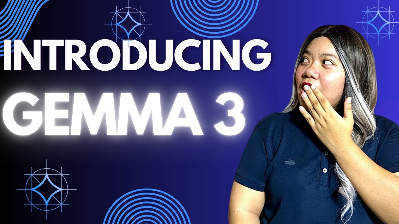 Introducing Gemma 3: The most capable model you can run on a single GPU or TPU - YouTube