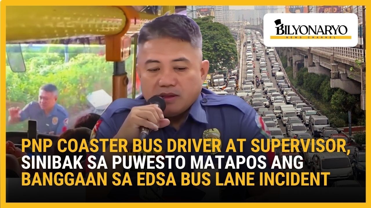 Driver ng PNP coaster at supervisor, sinibak sa pwesto matapos ang ...