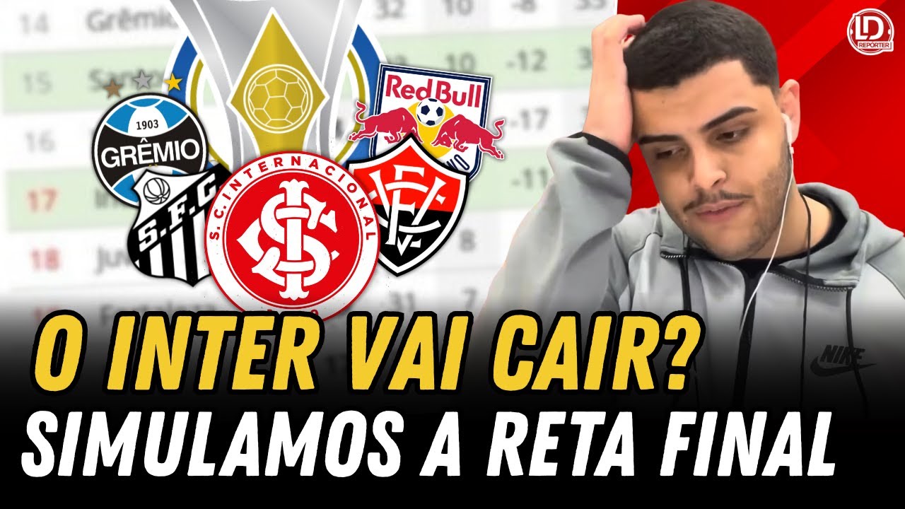 🔴 SIMULAMOS A RETA FINAL DO BRASILEIRÃO 2025! O INTER VAI CAIR? BRIGA ...