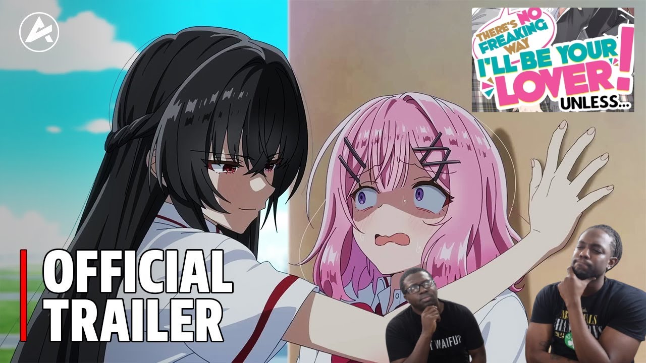 New Anime Alert! There's No Freaking Way I'll Be Your Love! #anime # ...