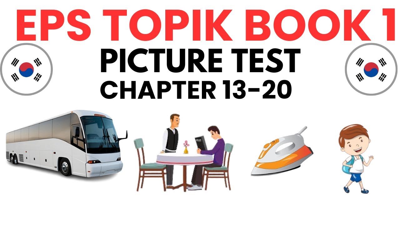 EPS TOPIK BOOK 1 CHAPTER 13-20 Picture Test Preparation Of UBT & CBT ...