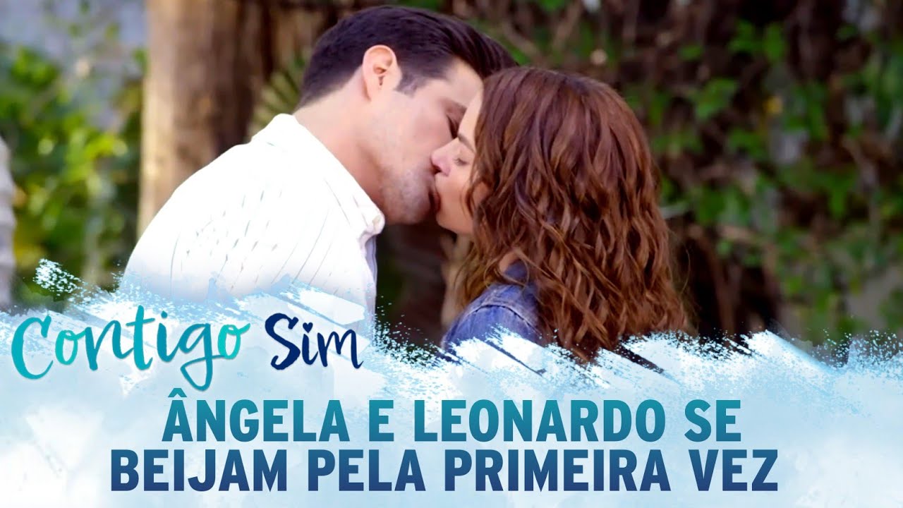 Contigo Sim | Ângela e Leonardo se beijam pela primeira vez - YouTube