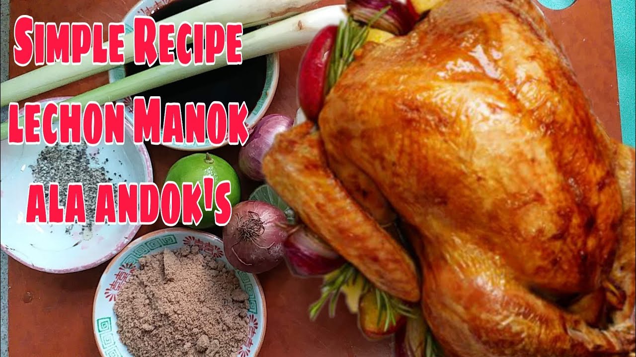 Andok's Lechon Manok Recipe - Banana-breads.com