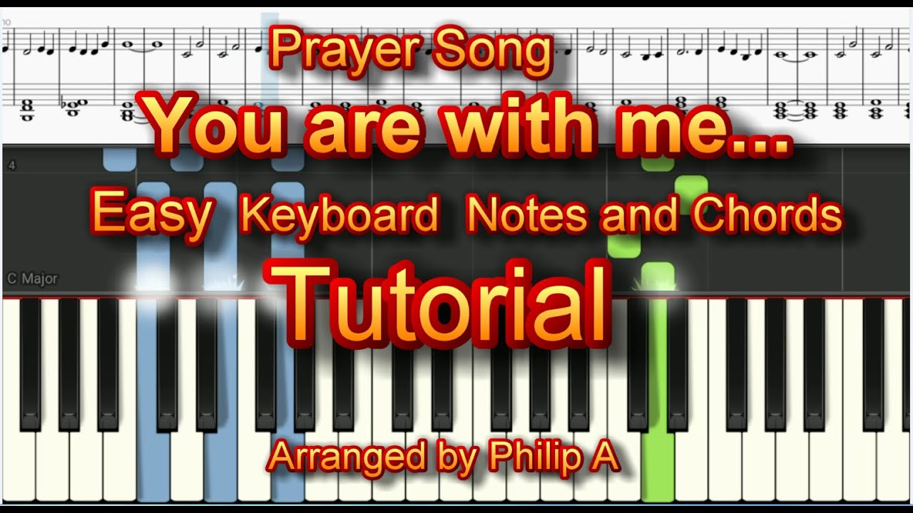 How to play You are with me Song Keyboard Tutorial | prayer song ...