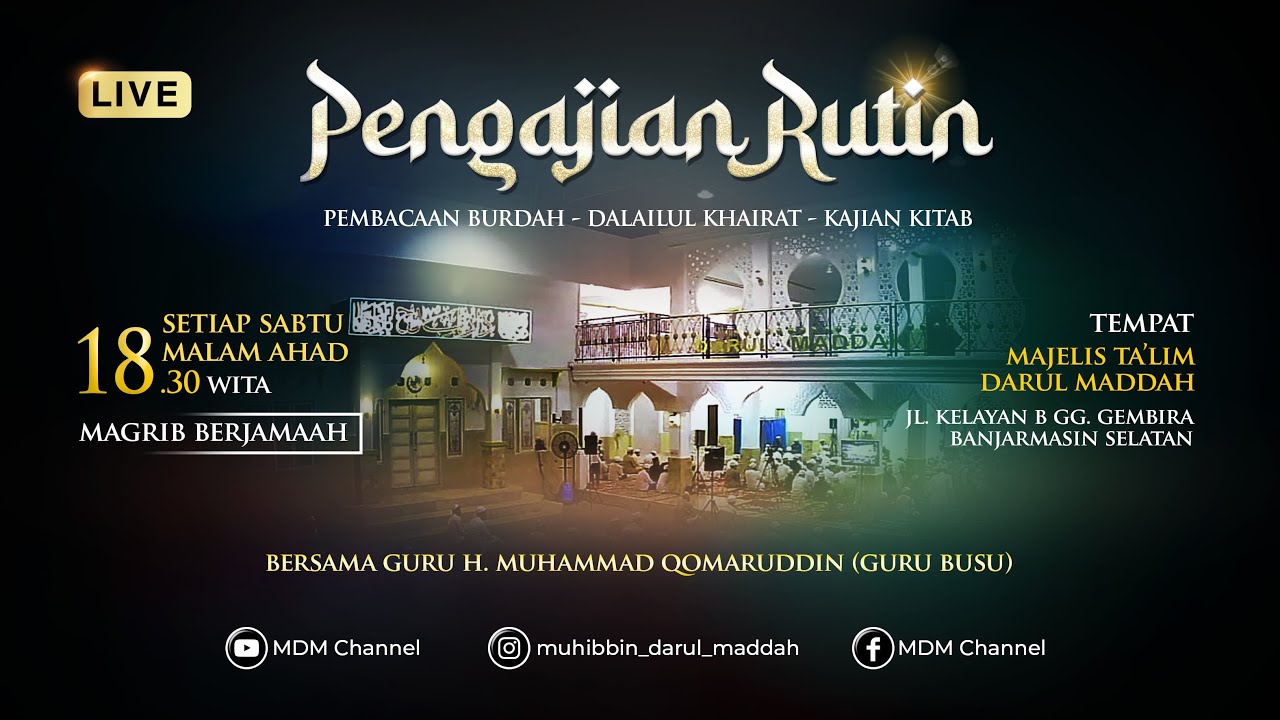 Pengajian Guru H.M. Qomaruddin (Guru Busu) Majelis Ta'lim Darul Maddah ...