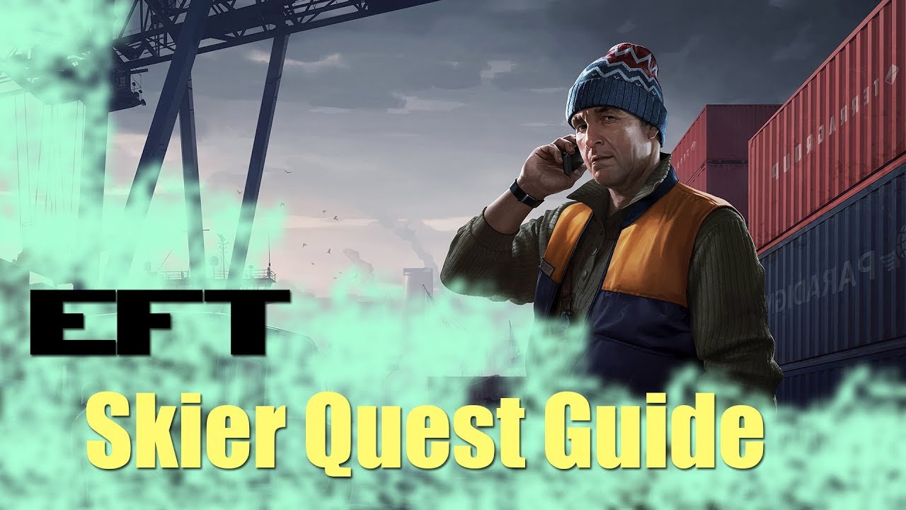 Escape from Tarkov - Skier Quest Guide 1-9 [Ger] [Deutsch] - YouTube