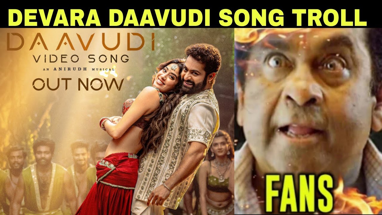 devara daavudi song troll / daavudi video song / ntr / janhvi kapoor ...