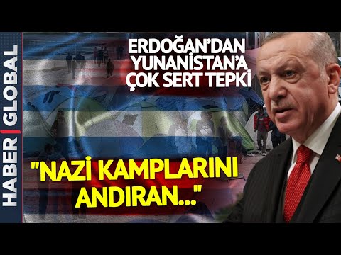 Erdoğan Yunanistan'daki Vahşet Görüntülerine Dayanamadı! Kürsüden Bağırdı: Nazi Kamplarını Andıran