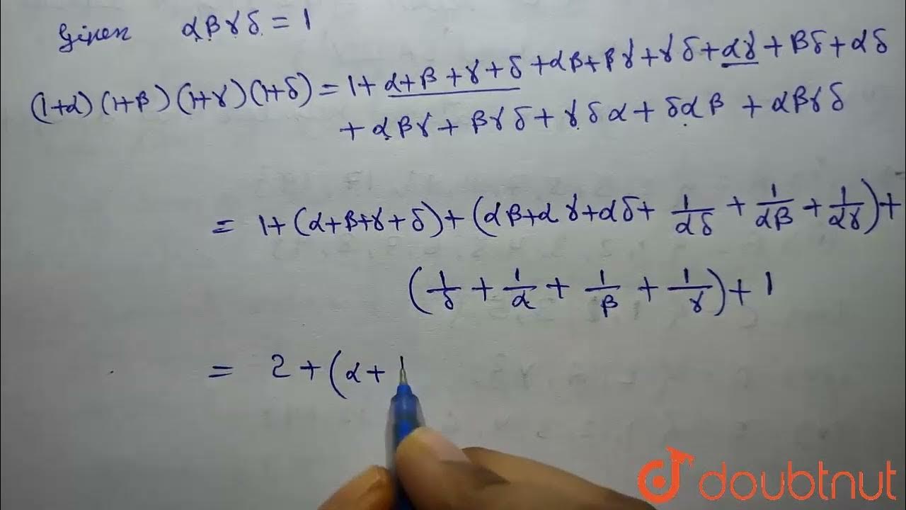 Let alpha,beta,gamma and delta are four positive real numbers such that their product is unity ...
